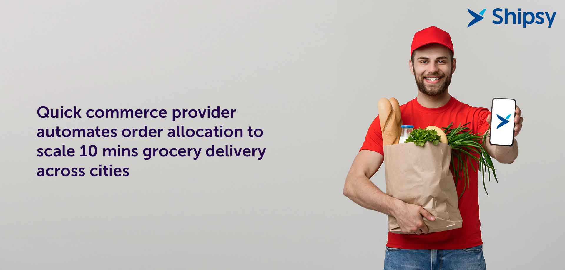 Quick Commerce Provider Leverages Automation to Drive 10 Minute Grocery ...