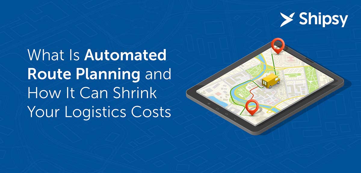 Infographics | What Is Automated Route Planning and How It Can Shrink ...