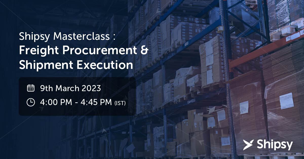 Shipsy Masterclass: Freight Procurement & Shipment Execution - Shipsy