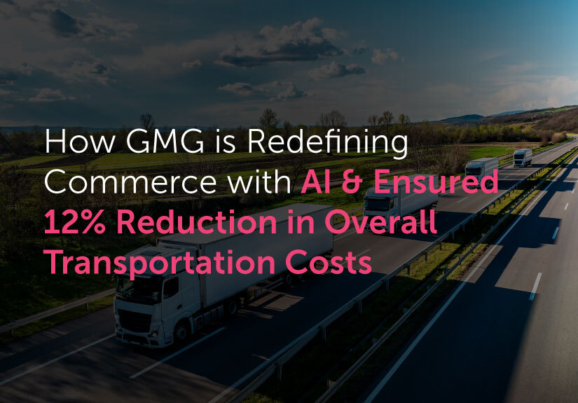How GMG is Redefining Commerce with AI & Ensured 12% Reduction in ...
